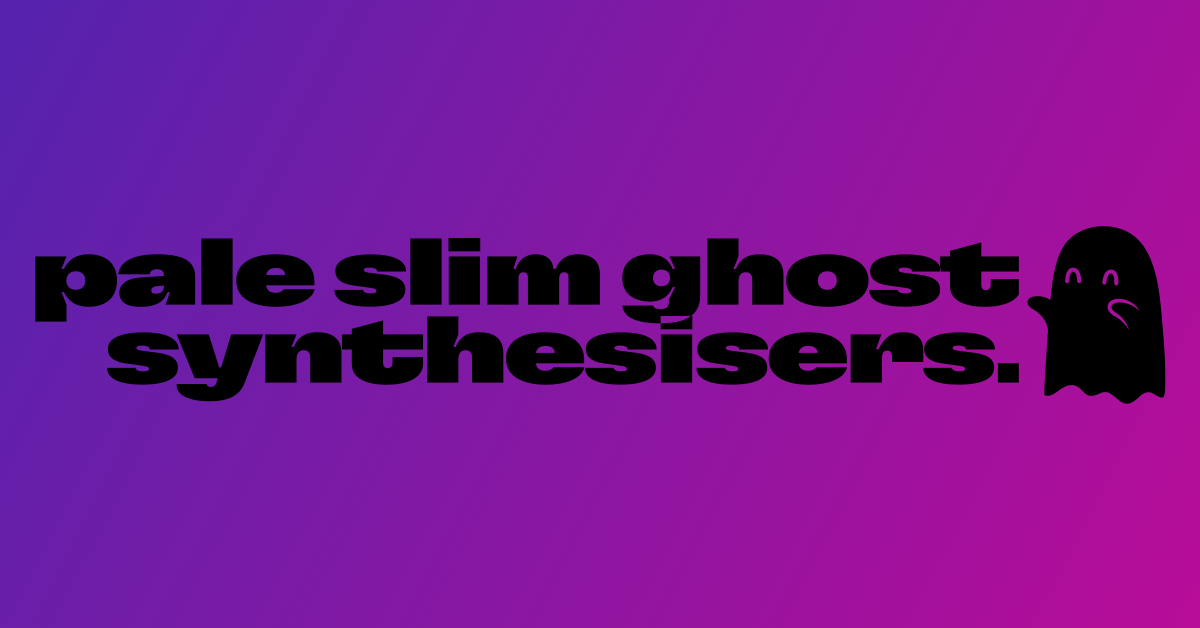 pale slim ghost synthesisers